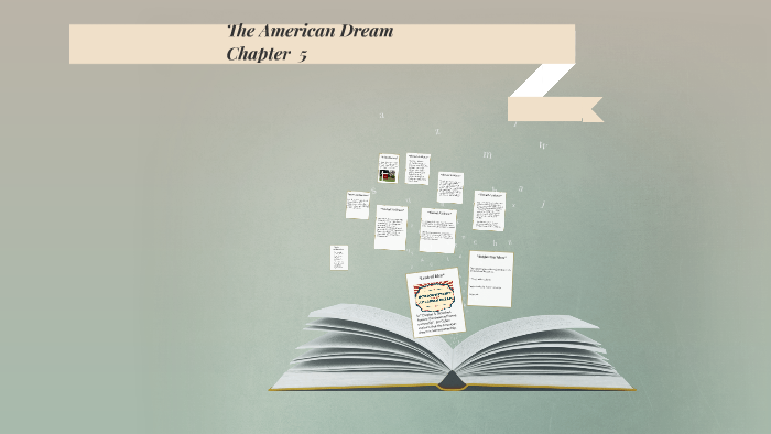 The American Dream:Chapter by Brianna Bolger on Prezi