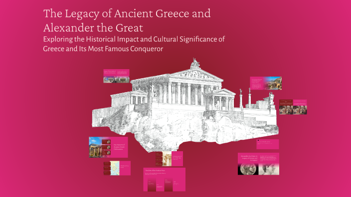 The Legacy of Ancient Greece and Alexander the Great by John Carlo ...