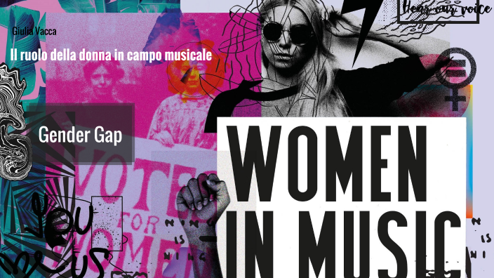 IL RUOLO DELLA DONNA NEL MONDO DELLA MUSICA IERI E OGGI. by giulia ...
