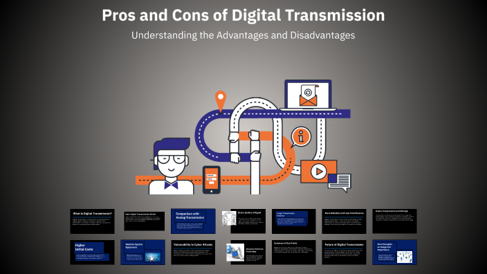 Pros and Cons of Digital Transmission by LYDIA HUA on Prezi