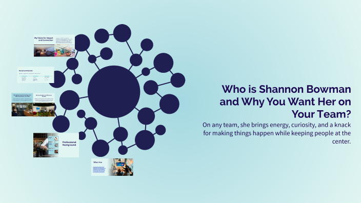 Who is Shannon Bowman and why do you need her on your team? by Shannon ...