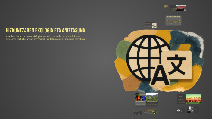 Hizkuntzaren Ekologia eta Aniztasuna by Jon Martin on Prezi