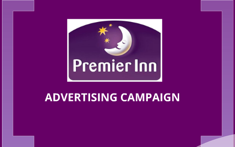Premier Inn Advertising Campaign Pitch by Steph Birch on Prezi