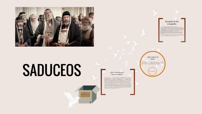 SADUCEOS 3º A by Luciana Elena Sirbu on Prezi