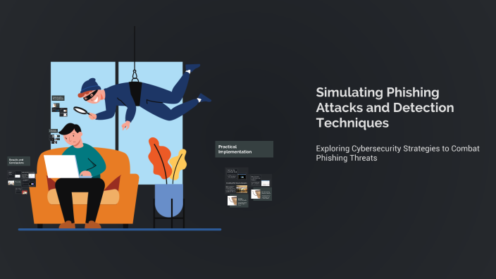 Simulating Phishing Attacks and Detection Techniques by Moe Dis on Prezi