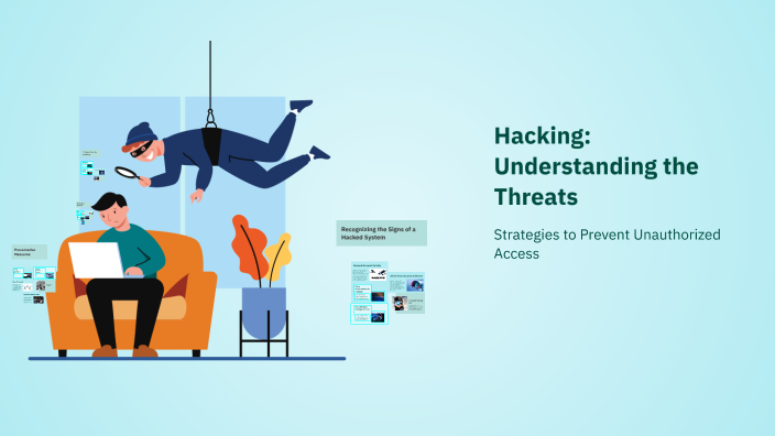Hacking: Understanding the Threats by Vaishali Sonawane on Prezi