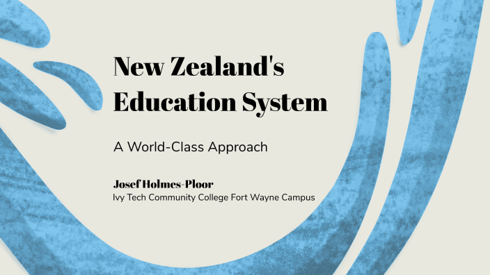 New Zealand's Education System: A World-Class Approach by Josef Holmes ...