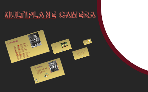 MULTIPLANE CAMERA by on Prezi
