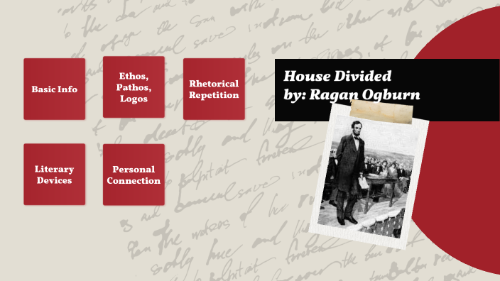 House Divided Speech by ragan ogburn on Prezi