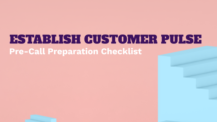 ESTABLISH CUSTOMER PULSE by Charles Borowsky on Prezi