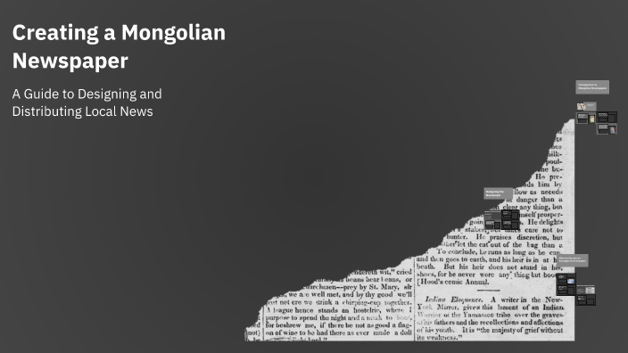 Creating a Mongolian Newspaper by Mongolion yt tuzik N on Prezi