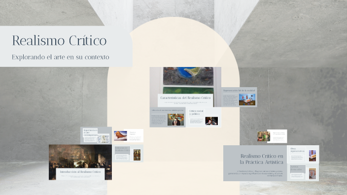 Realismo Crítico by JUANLIO YT on Prezi
