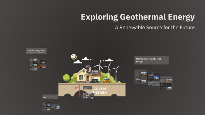 Exploring Geothermal Energy by D C on Prezi