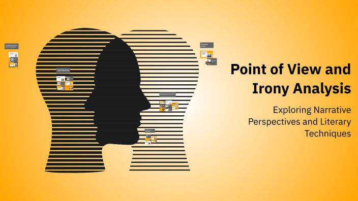 Point of View and Irony Analysis by Nikita Cox on Prezi