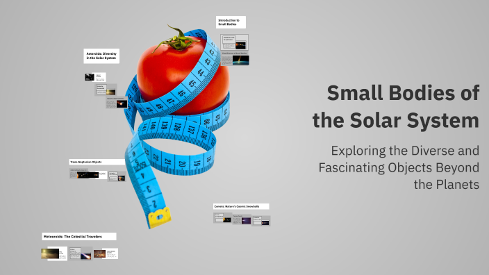 Small Bodies of the Solar System by Татьяна Гаврилова on Prezi