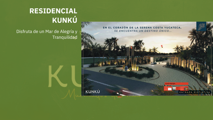 RESIDENCIAL KUNKÚ by Alejandro Leza on Prezi