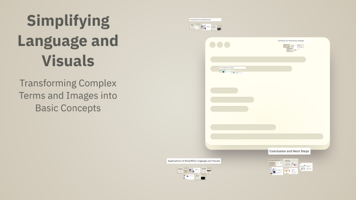 Simplifying Language and Visuals by joshua tuma on Prezi