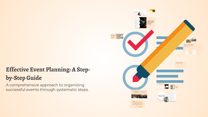 Effective Event Planning: A Step-by-Step Guide by Yuan Prems on Prezi