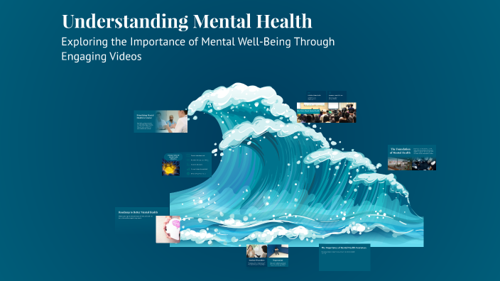 Understanding Mental Health by Colin Barclay on Prezi