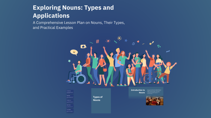 Exploring Nouns: Types and Applications by seema Pandey on Prezi