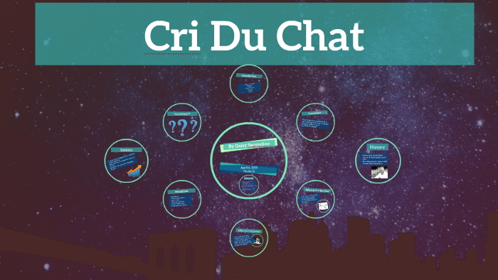 Cru Du Chat by daisy s on Prezi
