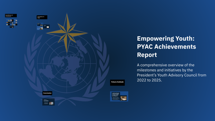 Empowering Youth: PYAC Achievements Report by Nalinie Singh on Prezi