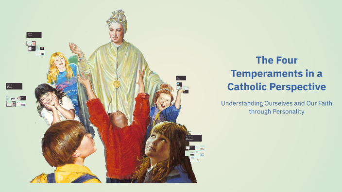 The Four Temperaments in a Catholic Perspective by Cauany Marcondes on ...
