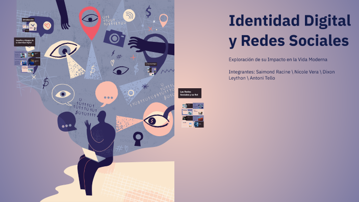 Identidad Digital y Redes Sociales by Saimond Racine Garcia on Prezi
