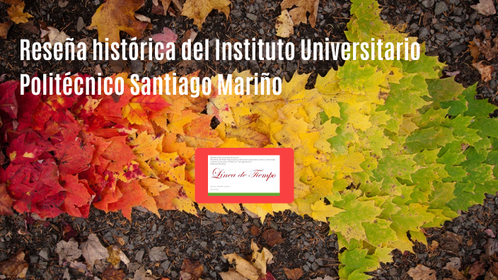 Reseña histórica del IUPSM by André Luis Gómez de Oliveira on Prezi