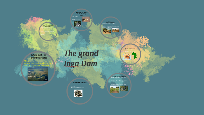Grand Inga Dam by Madison Dicasmirro on Prezi