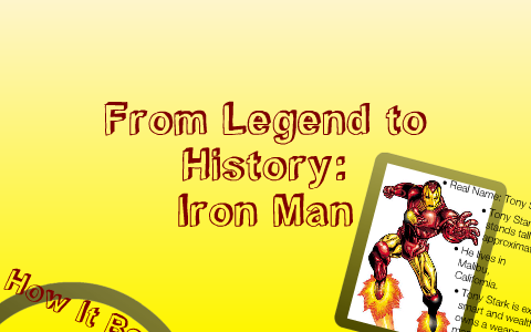 From Legend to History: Iron Man by Taylor Cronin on Prezi