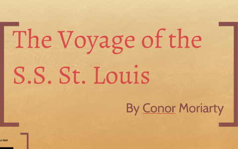 The Voyage of the S.S. St. Louis by Bob Joe on Prezi
