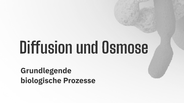 Diffusion und Osmose by bless Yeboah on Prezi