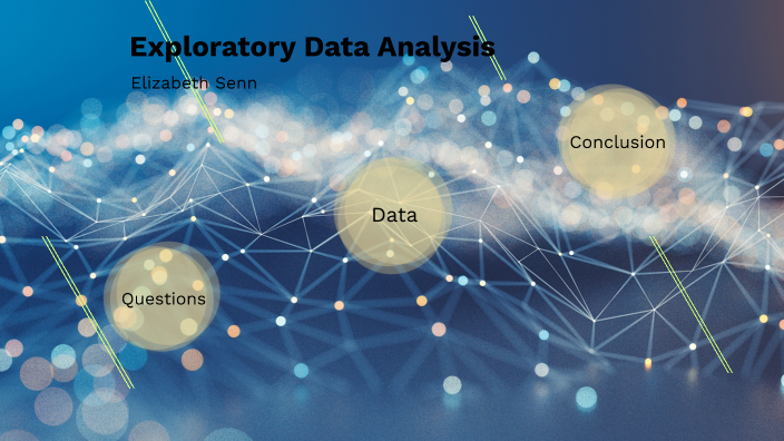 Exploratory Data Analysis Project - Elizabeth Senn by Elizabeth Senn on ...