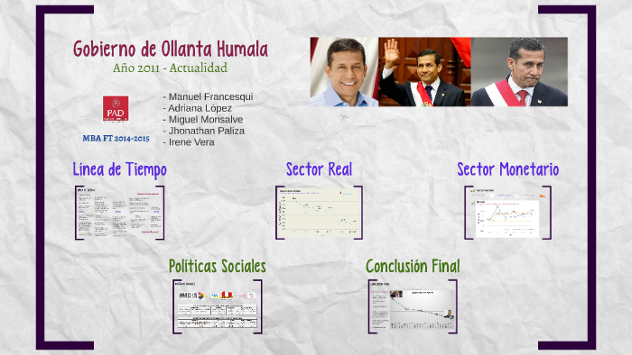 Gobierno de Ollanta Humala by Irene Vera Limo on Prezi