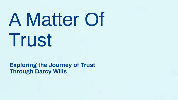 A Matter Of Trust by London on Prezi