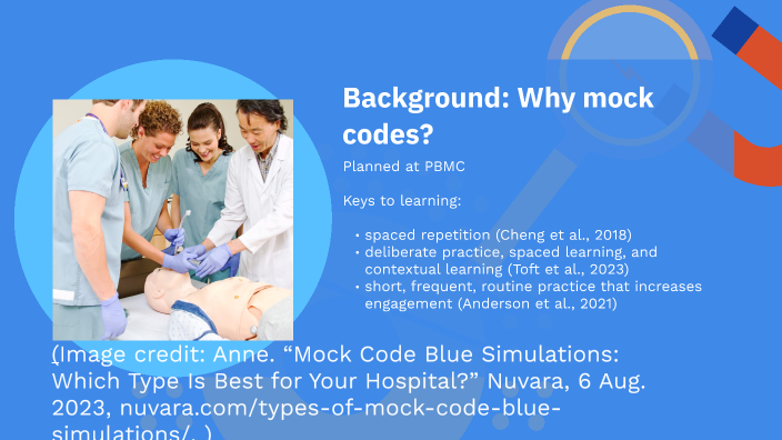 Mock Codes: Improving Patient Outcomes by Andrea Bayadsy on Prezi