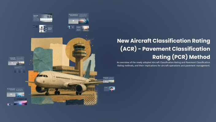 New Aircraft Classification Rating (ACR) - Pavement Classification ...