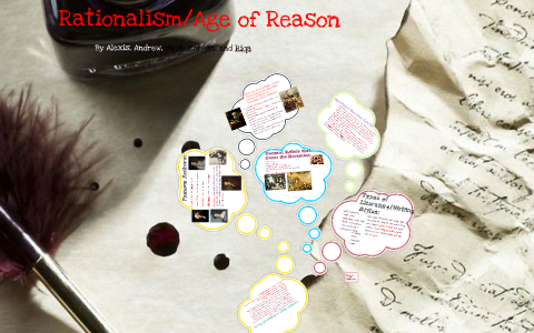 Rationalism/Age of Reason- American Lit by Alexis Costello on Prezi