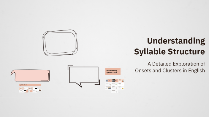 Understanding Syllable Structure by Võ Quang Vinh on Prezi