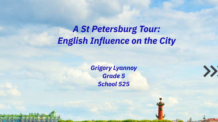 English influence on Saint Petersburg by Ирина Першикова on Prezi