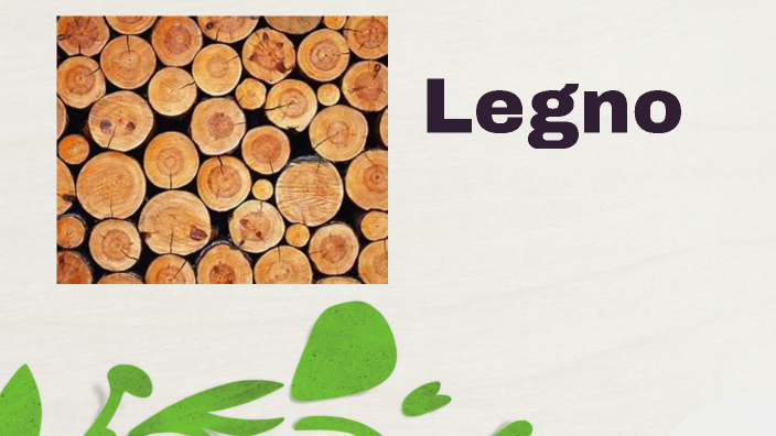 Legno by giacomo russo on Prezi