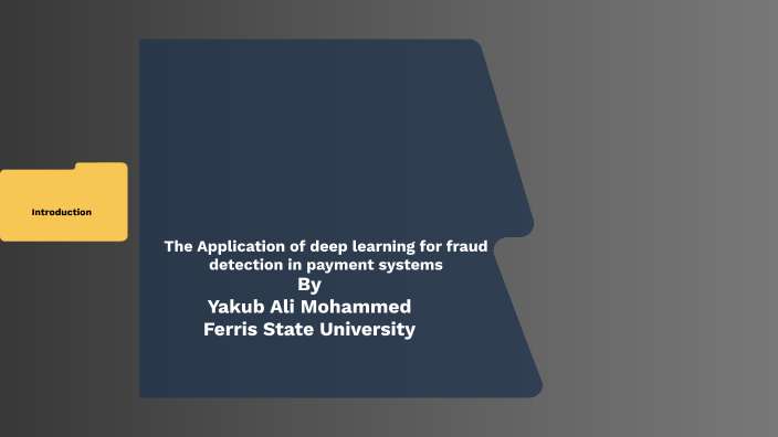 The Application of deep learning for fraud detection in payment systems ...