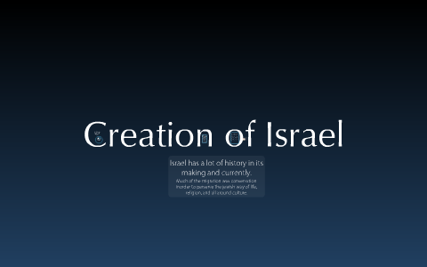 Creation of Israel by hannah stilwell on Prezi