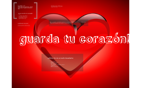 tema : guarda tu corazón! by Laura Morales