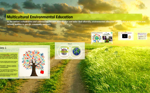 Multicultural Environmental Education by Catherine Daniels on Prezi