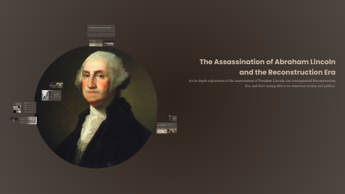 The Assassination of Abraham Lincoln and the Reconstruction Era by ...