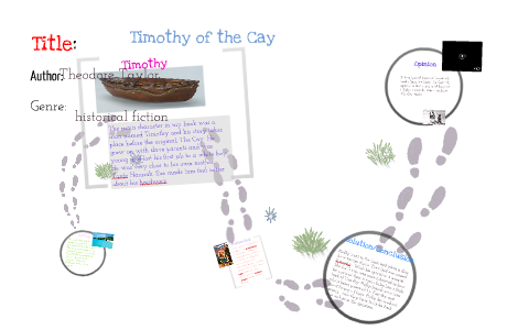 Timothy of the Cay by faris khalek on Prezi