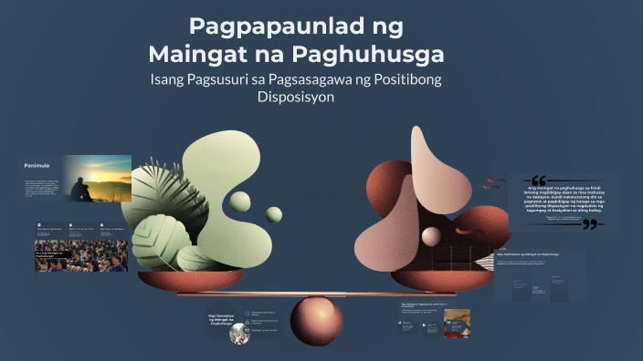 Pagpapaunlad ng Maingat na Paghuhusga by Adgiel Fernandez on Prezi