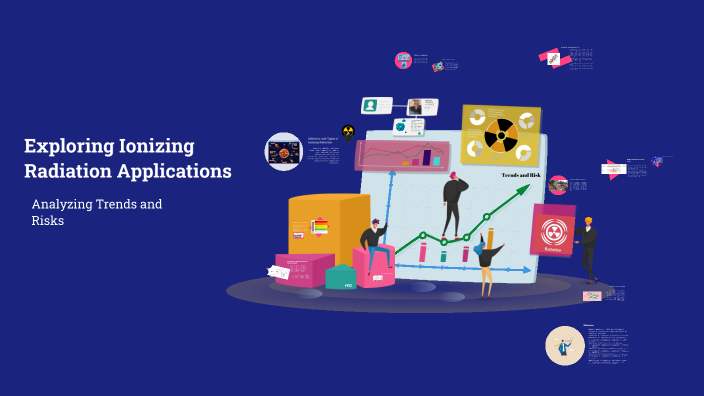 Emerging Trends in Ionizing Radiation Applications by chua a on Prezi